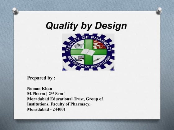 INTRODUCTION TO QUALITY BY DESIGN (QBD) | PPTX | Pharmaceutical ...