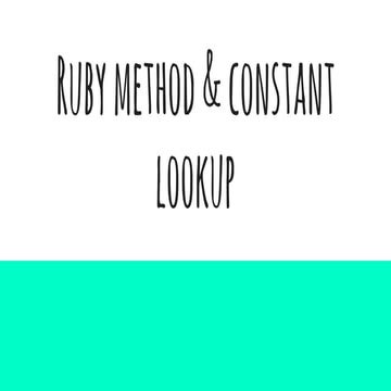 Ruby Method Lookup Ppt