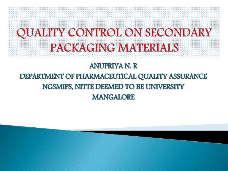 Quality control on secondary packaging materials