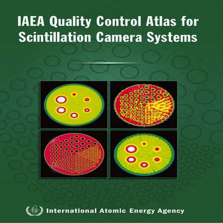 IAEA Quality Control Atlas for Scintillaction Camera Systems | PDF