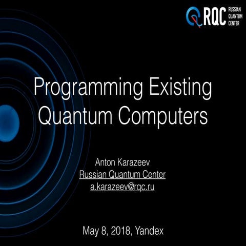 Programming Existing Quantum Computers Ppt