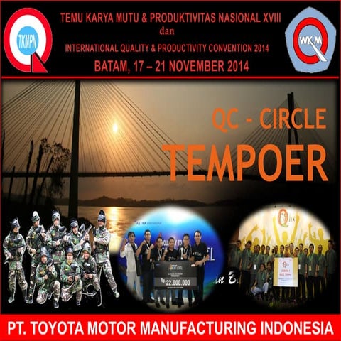 Contoh presentasi Quality Control Circle yang di ambil dari QCC Tempor ...