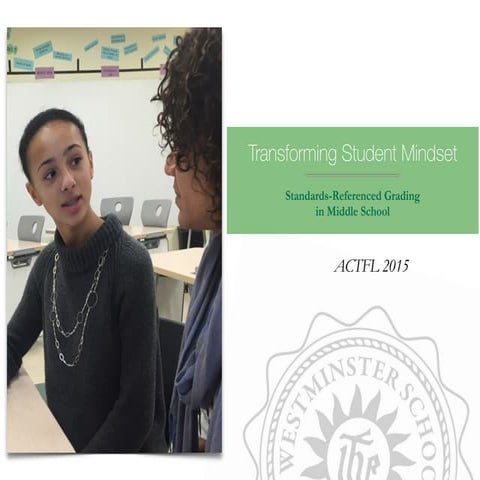 Transforming Student Mindset: Standards-Referenced Grading in Middle ...