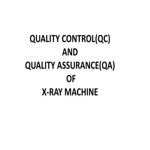 Qc in xray | PPTX