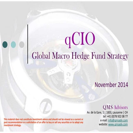 qCIO Global Macro Hedge Fund Strategy - November 2014 | PPT