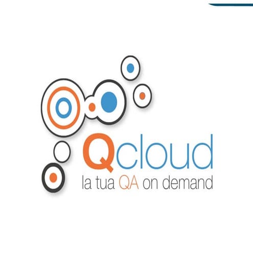 Qcloud: la tua QA on demand | PDF