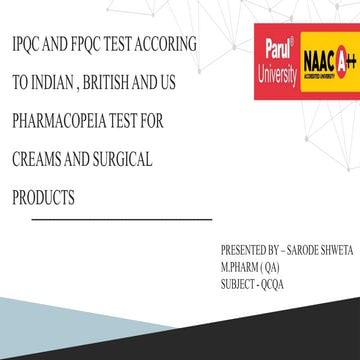 IPQC FPQC TEST FOR CREAM ND SURGICAL QCQA MPHARM | PPT