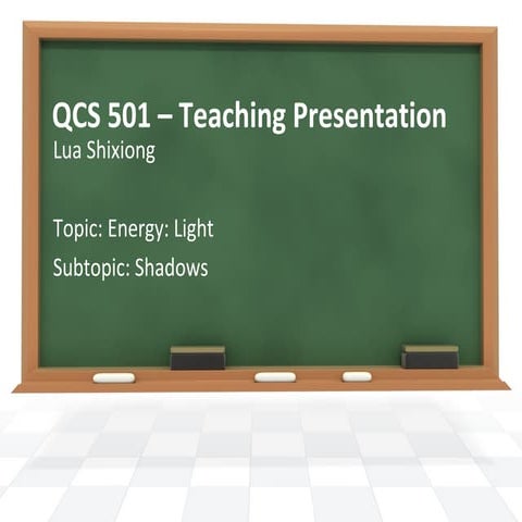Qcs 501 – teaching presentation | PPT