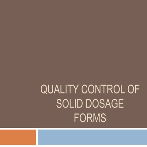 qc solid dosage form in pharmaceutical preparation.pptx