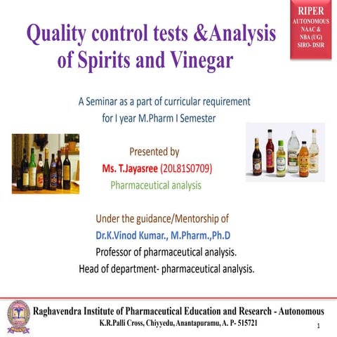Quality control tests and analysis of spirits and vinegar. | PPTX