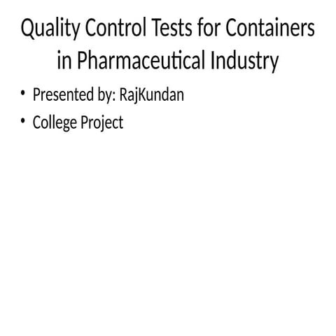 Quality-control_Tests_for_Containers_Pharma.pptx