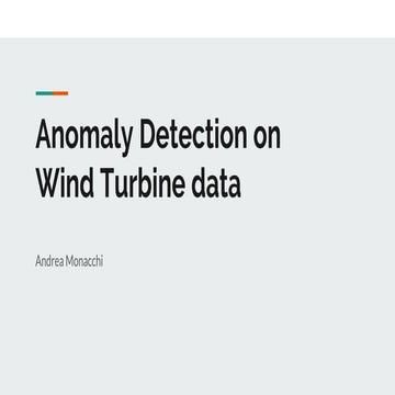 Anomaly Detection On Wind Turbine Data Pptx Technology And Computing