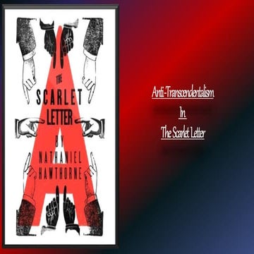 Anti-Transcendentalism in The Scarlet Letter | PPTX