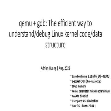 Qemu Gdb The Efficient Way To Understanddebug Linux Kernel Codedata Structure Ppt 