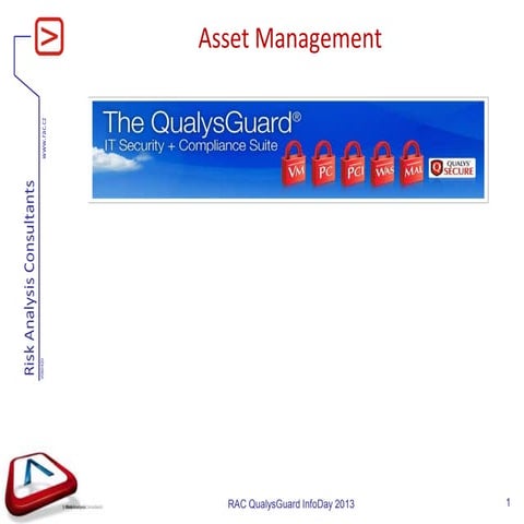 QualysGuard InfoDay 2013 - Asset Management | PPT