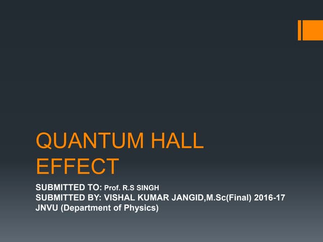 The integral & fractional quantum hall effect | PPTX