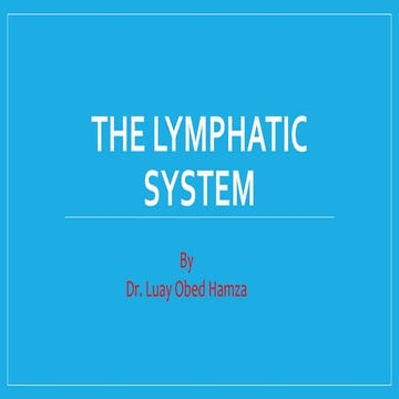 The lymphatic system | PPTX