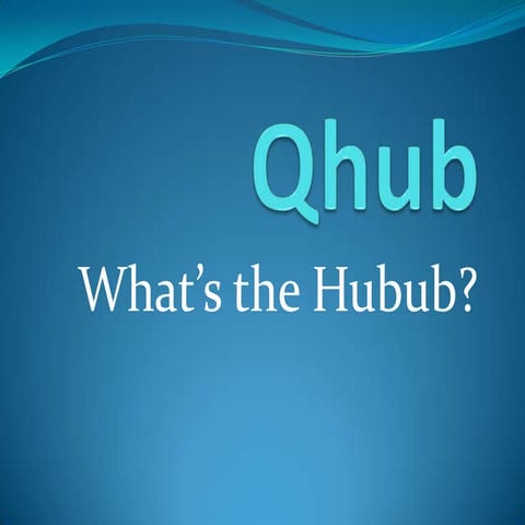 Q Hub | PPTX