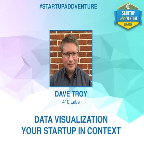 Dave Troy - Data Visualization, Your Startup in Context - Startup ...