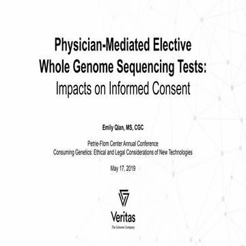 Emily Qian, "Physician-Mediated Elective Whole Genome Sequencing Tests ...
