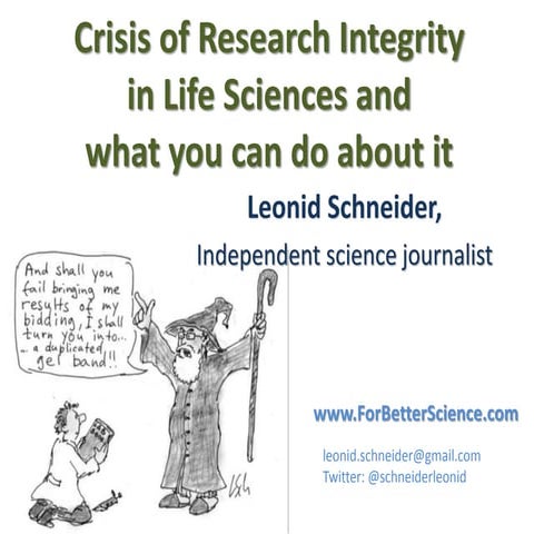 Crisis of Research Integrity in Life Sciences and what you can do about ...