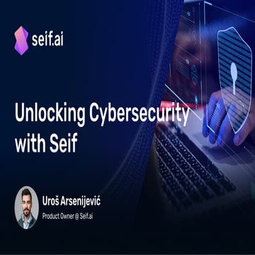 [DSC Europe 23][AI:CSI] Uros Arsenijevic Unlocking Cybersecurity with ...