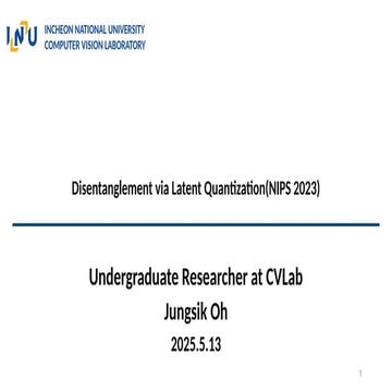 Review of QLAE(Disentanglement via Latent Quantization_NIPS 2023) | PPTX