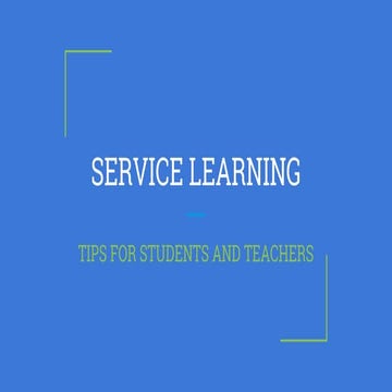 "Service Learning: How to Create Positive Change in and out of School ...