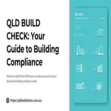 QLDBUILDCHECKcomau-Your-Guide-to-Building-Compliance.pptx.pdf