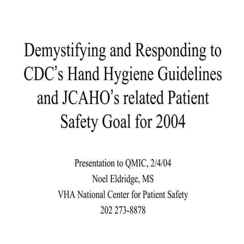 February 2004 Hand Hygiene Presentation at Meeting of the Veterans ...