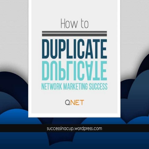 How to Duplicate Your Network Marketing Success | PPTX