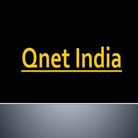Qnet india | PPTX