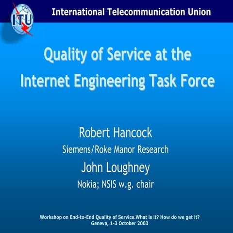 Quality of Service at the Internet Engineering Task Force | PPT