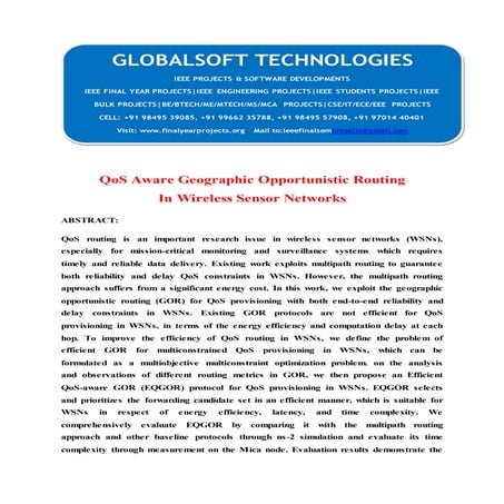 IEEE 2014 DOTNET NETWORKING PROJECTS Qos aware geographic opportunistic routingin wireless ...