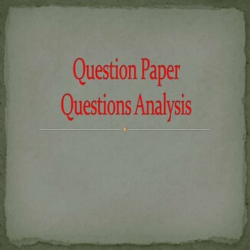 Question paper question analysis | PPT