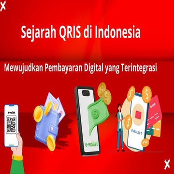 Sejarah QRIS di Indonesia: Mewujudkan Pembayaran Digital yang ...