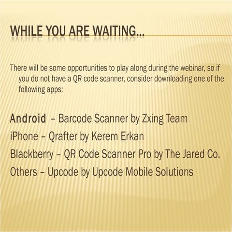 QR Codes 101: What You Need to Know Webinar | PPT