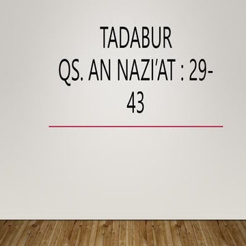 Tadabbur Qs. An Nazi'at, 29-43 | PPTX