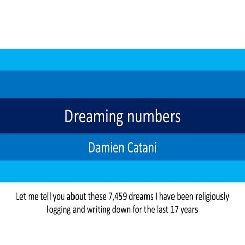 Dreaming Numbers - How I have been religiously writing down my dreams ...
