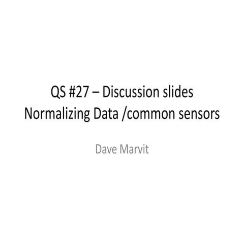 Dave Marvit - Normalizing Data | PPTX