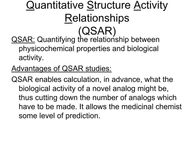 QSAR (Quantitative Structural Activity Relationship) | PPT