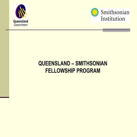 Peter Blondell - Queensland Smithsonian Fellowship | PPT