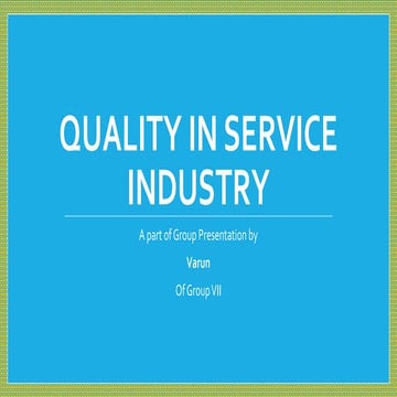 Quality in Service Industry - Introduction, Needs, Principles and ...