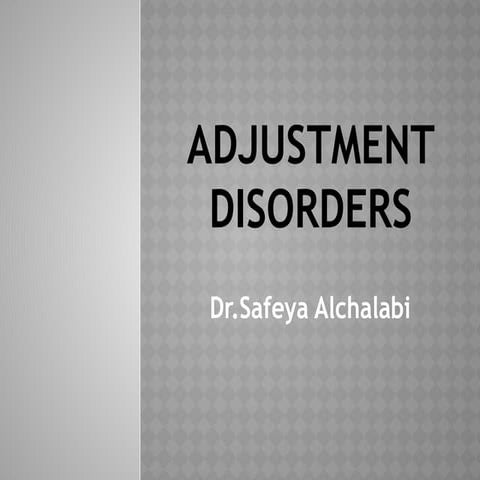 Adjustment_disorders_psychology lecture s.pptx