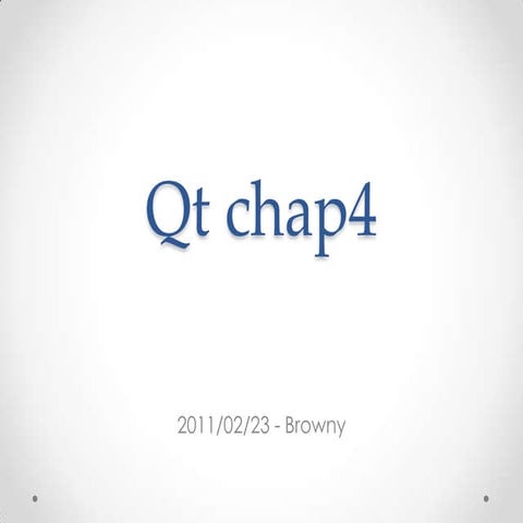 C Gui Programming With Qt4 Chap4 Ppt 2555