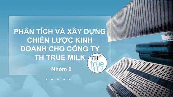 Nhóm 9 _ TH True milk | DOCX