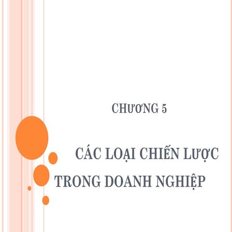 QTCL-sv.chương 5.pdf các loại chiến lược trong doanh nghiệp | PPT