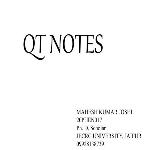 Qt notes by mj | PPTX