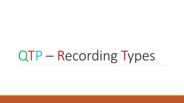 Qtp Recording Types Ppt 6278