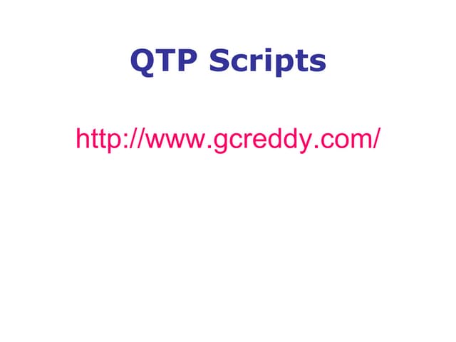 Qtp Scripts Ppt